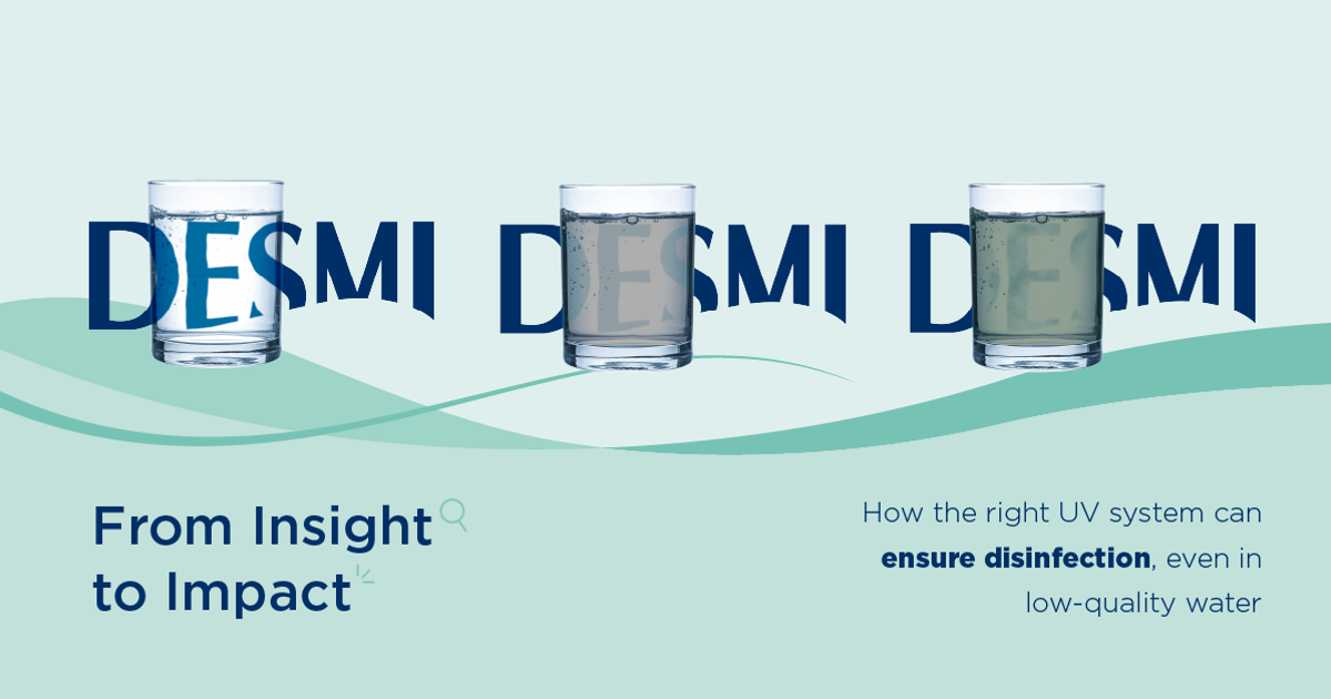 How the right UV system can ensure disinfection, even in low-quality ...
